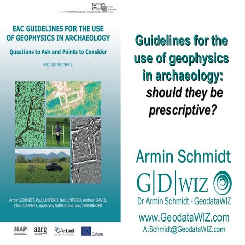 Guidelines for the Use of Geophysics in Archaeology: should they be ...
