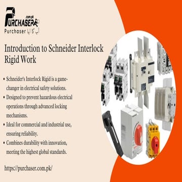 SCHNEIDER INTERLOCK RIGID: Reliable and Safe Solutions for Electrical ...