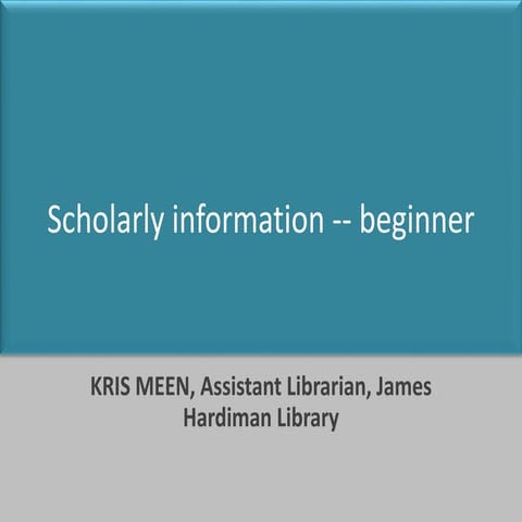 Scholarly information - beginner | PPTX