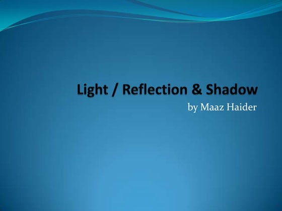 presentation on light phenomena.pptx | Physics | Science