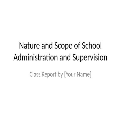School Administration And Supervision 1 Pptx