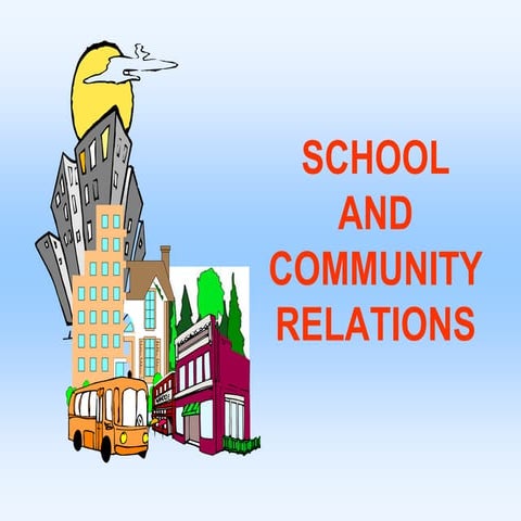 Schoolandcommunityrelations 110813012655-phpapp02 | PPT