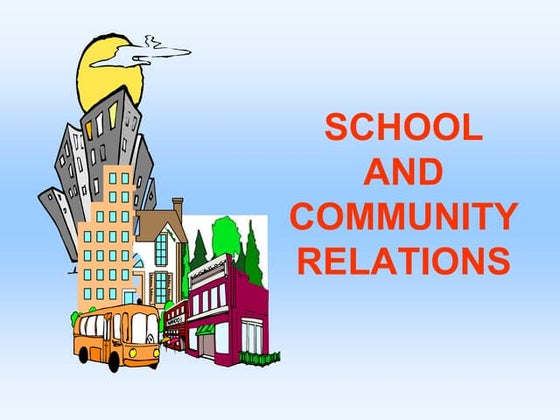 School and Community Relations | PPTX | Educational Assessment | Education
