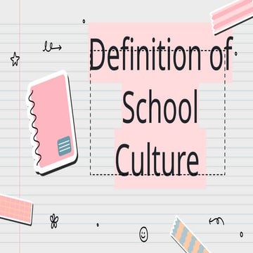 School as Culture (1).pptx School as culture ppt profEd tac subject | PPT