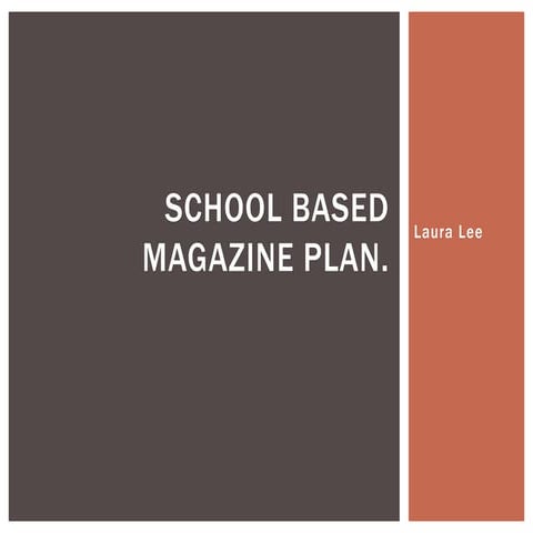 School based magazine plan | PPTX