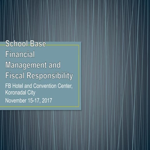 School base financial management and fiscal responsibility | PPTX