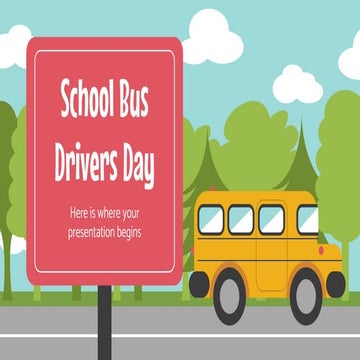 School Bus Drivers Day by Slidesgo.pptx