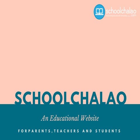 Schoolchalao-An Educational Website | PPT