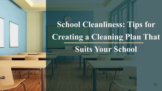 10 ways to keep your classroom clean.pptx