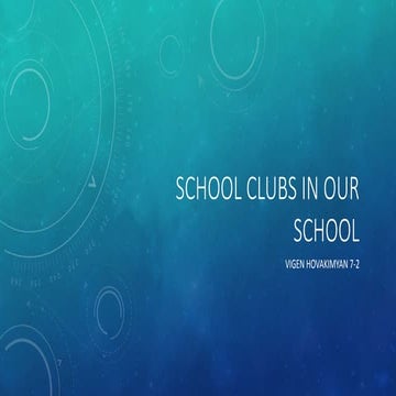 School clubs in our school | PPT