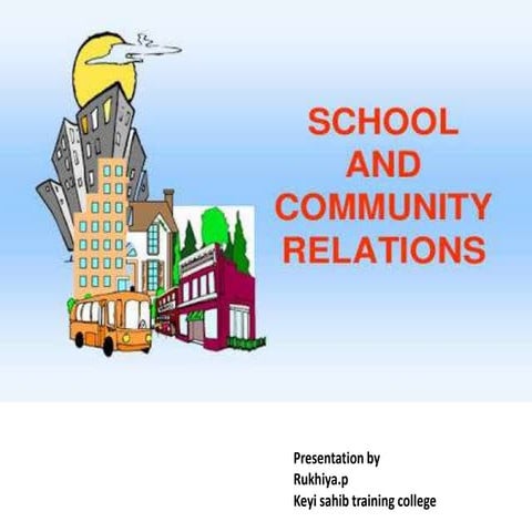relationship between community and school | PPTX