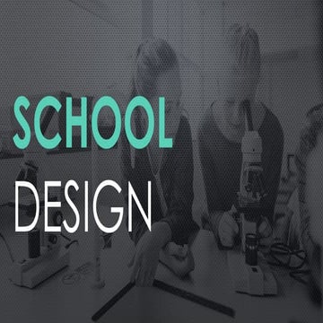 School Design presentation on board.pptx