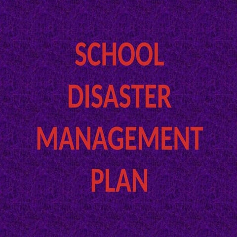 SCHOOL DISASTER MANAGEMENT PLAN and mock drill.pptx