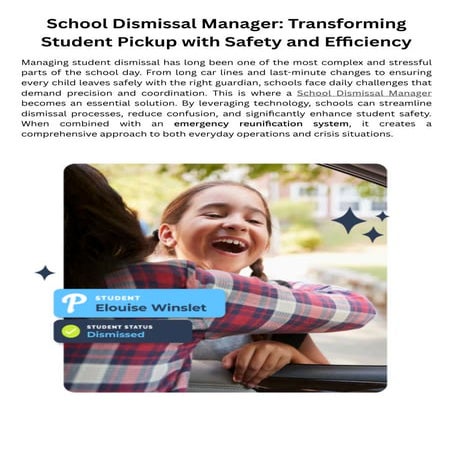 School Dismissal Manager: Transforming Student Pickup with Safety and ...