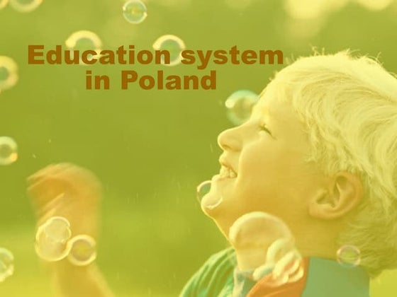 The system of education in Poland | PPT