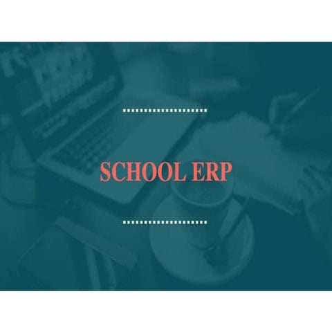 School ERP | PPT