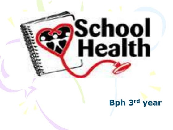 School health program | PPT | Children\'s Health | Healthy Living