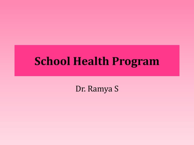 School Health and Wellness Programme -.pptx | Children\'s Health ...