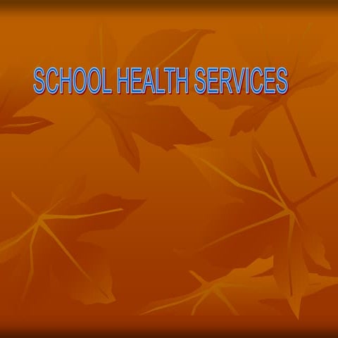 School Health Programme Services.ppt
