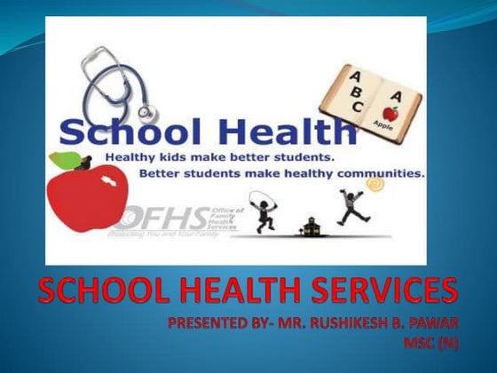 School health service ppt | PPTX | Children\'s Health | Healthy Living