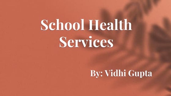 School health service ppt | PPTX | Children\'s Health | Healthy Living