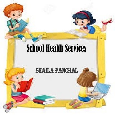 School health service ppt | PPTX