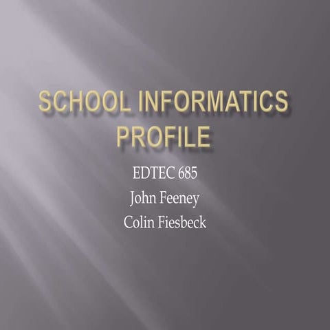 School Informatics Profile | PPT
