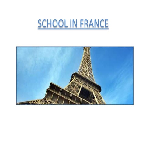 School in france | PPTX | Daycare and Pre-School | Parenting
