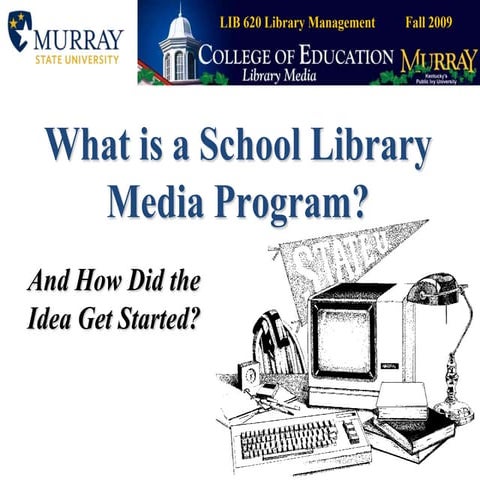 What is a School Library Media Program? | PPTX