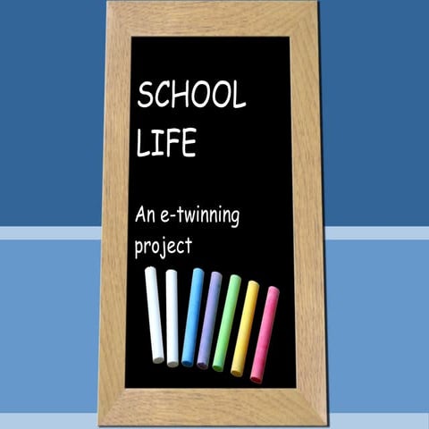 School Life | PPT | Education