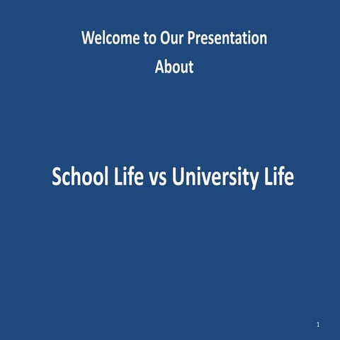 School life vs university life | PPTX
