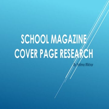 School magazine cover page research | PPTX