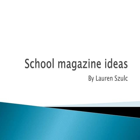 School Magazine Examples