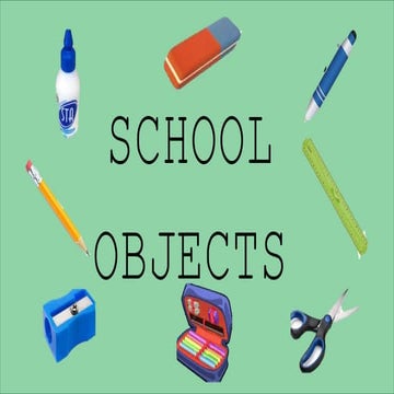 school objects for primary school students | PPT