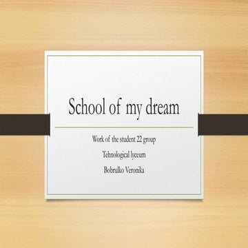 School of my dream | PPT