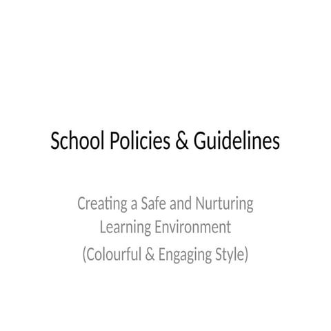 School_Policies_Presentation.pptx for school | PPTX