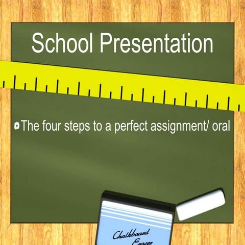 Four Steps to a Perfect Assignment/ Oral | PPT