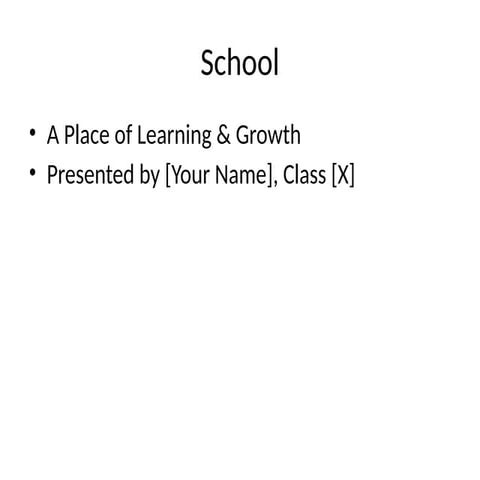 School_Presentation for learning and growth | PPTX