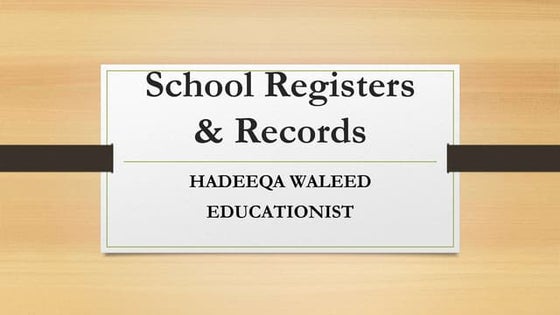 Maintenance of school records | PPTX