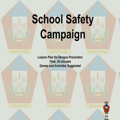 School Safety Campaign Dengue Danger Lesson Plan | PPTX