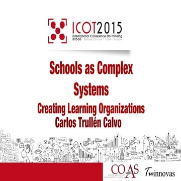 Schools as Complex Systems. Creating Learning Organizations | PPT