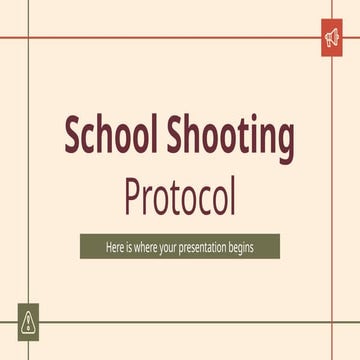 School Shooting Protocol by Slidesgo.ppt