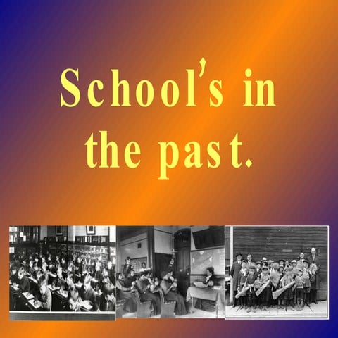 School’s in the past. | PPT