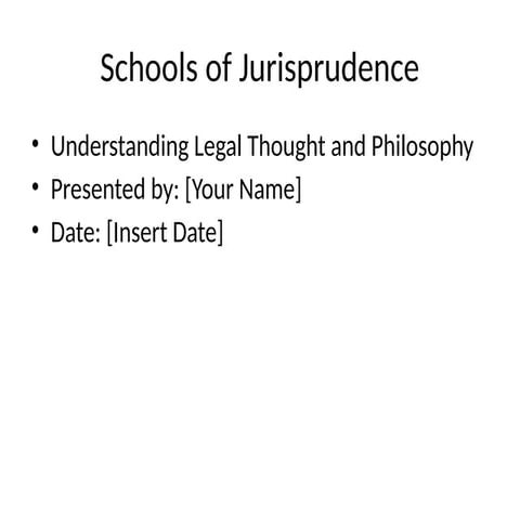 Schools_of_Jurisprudence_Presentation[.pptx