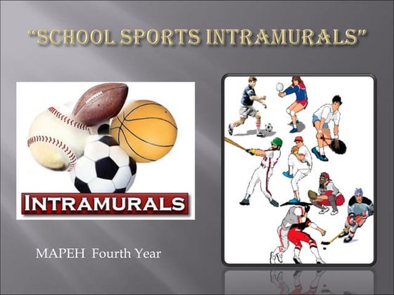 iNTRAMURAL pROGRAM.presentation for activities.... | PPTX | Secondary ...