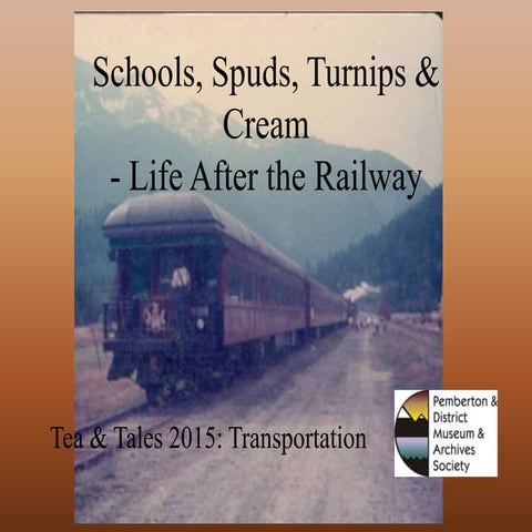 Schools, Spuds, Turnips & Cream - Life After The Railway | PPTX ...