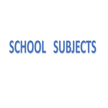 School subjects | PPT