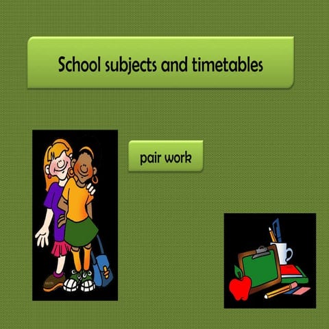 School subjects and_timetables | PPT