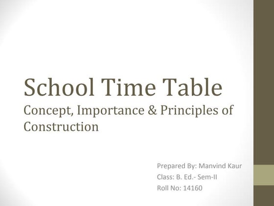 School time table | PPTX | Homework and Study | Education