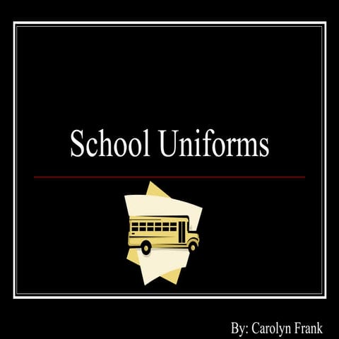 School Uniforms | PPT
